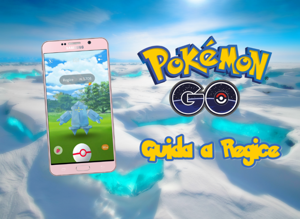 Guida a Regice, il nuovo Raid Boss su Pokémon GO!